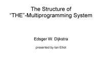 The Structure of THE-Multiprogramming System - Lecture Slides | CS 533 ...