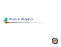 Input/Output Systems - Introduction to Operating Systems | CS 1550 ...
