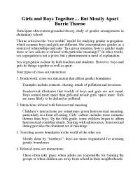 Girls and Boys Together, But Mostly Apart Barrie Thorne | SOC 327 - Docsity