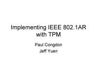 Implementing IEEE 802.1AR with TPM | ECS 235A - Docsity