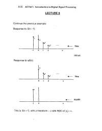 ROC of z-transforms - Introduction to Digital Signal Processing | E C E 467 - Docsity