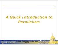 A Quick Introduction to Parallelism - Lecture Slides | CSE 40833 - Docsity