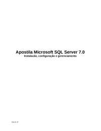 Apostila Microsoft SQL Server 7.0 - O SQL Server é um sistema de ...
