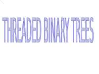 Data Structure - THREADED TREES - Notes - Docsity