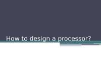 Computer Organisation - How to design a processor - Docsity