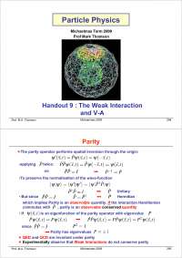 Particle Physics Part III-Handout 09 2004-Physics - Docsity