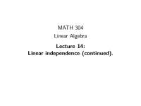 Linear Independence-Linear Algebra-Lecture 14 Slides-Mathematics - Docsity
