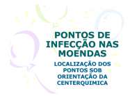 Pontos de infecção nas moendas - Limpeza das moendas - Docsity