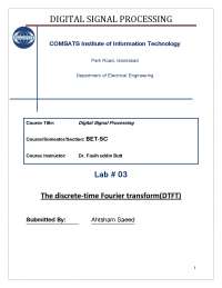 The Discrete-Time Fourier Transform-Digital Signal Processing-Lab Report - Docsity