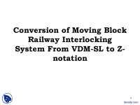 Conversion of Moving Block Railway Interlocking System Overview ...