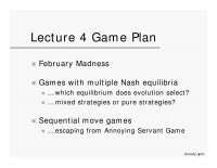 Nash Equilibria Sequential Move Games-Game Theory For Managers-Lecture Slides - Docsity