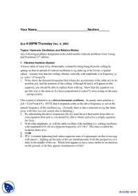 Harmonic Oscillators And Relative Motion-Physics, Dynamics, Forces and Momentum-Assignment - Docsity