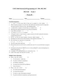 Exam 1 Questions with Solutions - Structured Programming in C | CSCE 206 - Docsity