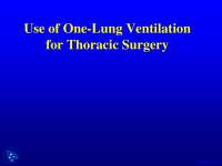 One Lung Ventilation - Anesthesia - Lecture Slides - Docsity
