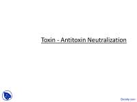 Toxin Antitoxin Neutralization - Introduction to Immurology - Lecture ...
