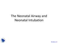 Neonatal Airway and Neonatal Intubation - Pediatric Critical Care ...