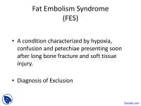 Fat Embolism Syndrome - Orthopaedic Trauma - Lecture Slides - Docsity