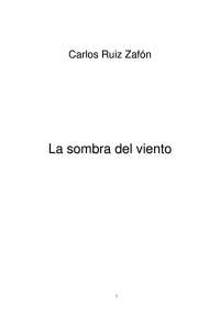 Ruiz Zafon, Carlos - La sombra del viento - Docsity