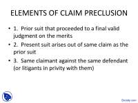 Elements of Claim Preclusion - Civil Procedure - Lecture Slides - Docsity
