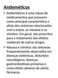 Antieméticos - Apresentação de farmacologia sobre antieméticos - Docsity