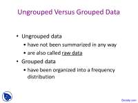 Ungrouped Versus Grouped Data - Statistics - Lecture Slides - Docsity