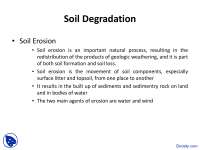 Soil Degradation - Soil Mechanics - Lecture Slides | Slides Soil Mechanics and Foundations | Docsity