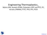Engineering Thermoplastics - Plastics and Polymers - Lecture Slides - Docsity