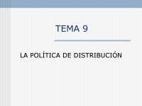 TEMA 9 LA POLÍTICA DE DISTRIBUCIÓN 9.1. CONCEPTO Y ESTRUCTURA DEL CANAL ...