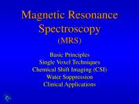 Magnetic Resonance Spectroscopy1 - Magnetic Resonance Imaging - Lecture ...