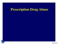 Prescription Drug Abuse - Health - Lecture Slides - Docsity