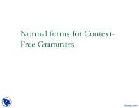 Normal forms for Context Free Grammars - Advanced Theory of Computation - Lecture Slides - Docsity