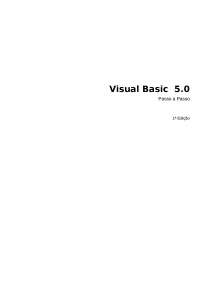Livro de visual basic 5.0 - Passo a passo da linguagem visual basic - Docsity