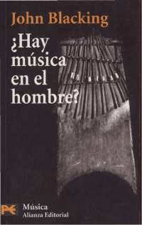 2015-2016, Castellano; John Blacking - Hay Música En El Hombre ...