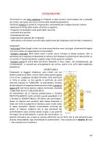 Citoscheletro, microtubuli filamenti intermedi microfilamenti. Matrice ...