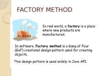 FACTORY METHOD DESIGN PATTERN - Docsity