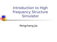 Introduction to High Frequency Structure Simulator - Docsity