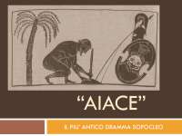 AIACE, LA TRAGEDIA DI SOFOCLE - Docsity