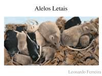 Alelos Letais Multiplos Penetrancia e Expressividade - Docsity
