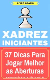 Xadrez iniciante - manual prático - Docsity