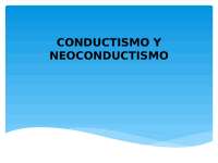 Ppt Conductismo y Neoconductismo - Docsity