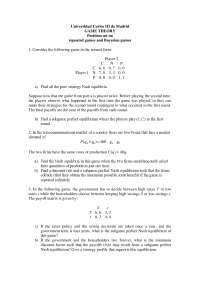 Problems Repeated and Bayesian Games - Game Theory - Docsity