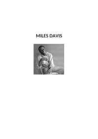 Miles Davis biografia y analisis de Miles Ahead - Docsity