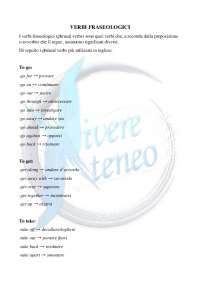 Verbi fraseologici- spiegazione ed esempi - Docsity