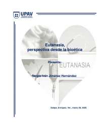 Eutanasia desde la perspectiva de la Bioética - Docsity