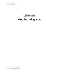 Lab Report: Soap manufacturing - Docsity