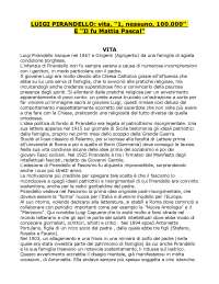LUIGI PIRANDELLO: vita, “1, nessuno, 100.000” e “ Il fu Mattia Pascal” - Docsity