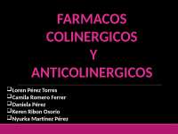 Farmacos colinergicos | Diapositivas de Farmacología | Docsity