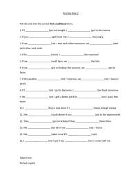 Put the verb into the correct first conditional form: - Docsity