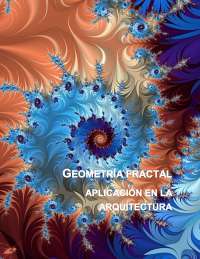 Geometria fractal. Definicion y aplicaciones de la geomtria fractal ...