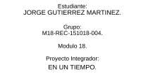 Proyecto integrador modulo 18 prepa en linea sep - Docsity